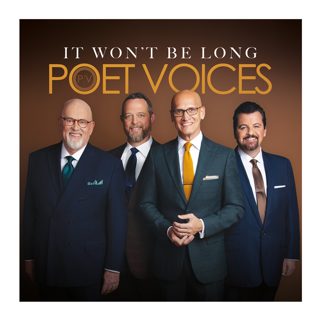 SPOTLIGHT CD REVIEW: IT WON’T BE LONG- POET VOICES – Southern Gospel ...