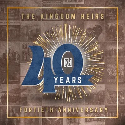 SPOTLIGHT CD REVIEWS: 4OTH ANNIVERSARY- THE KINGDOM HEIRS – Southern ...